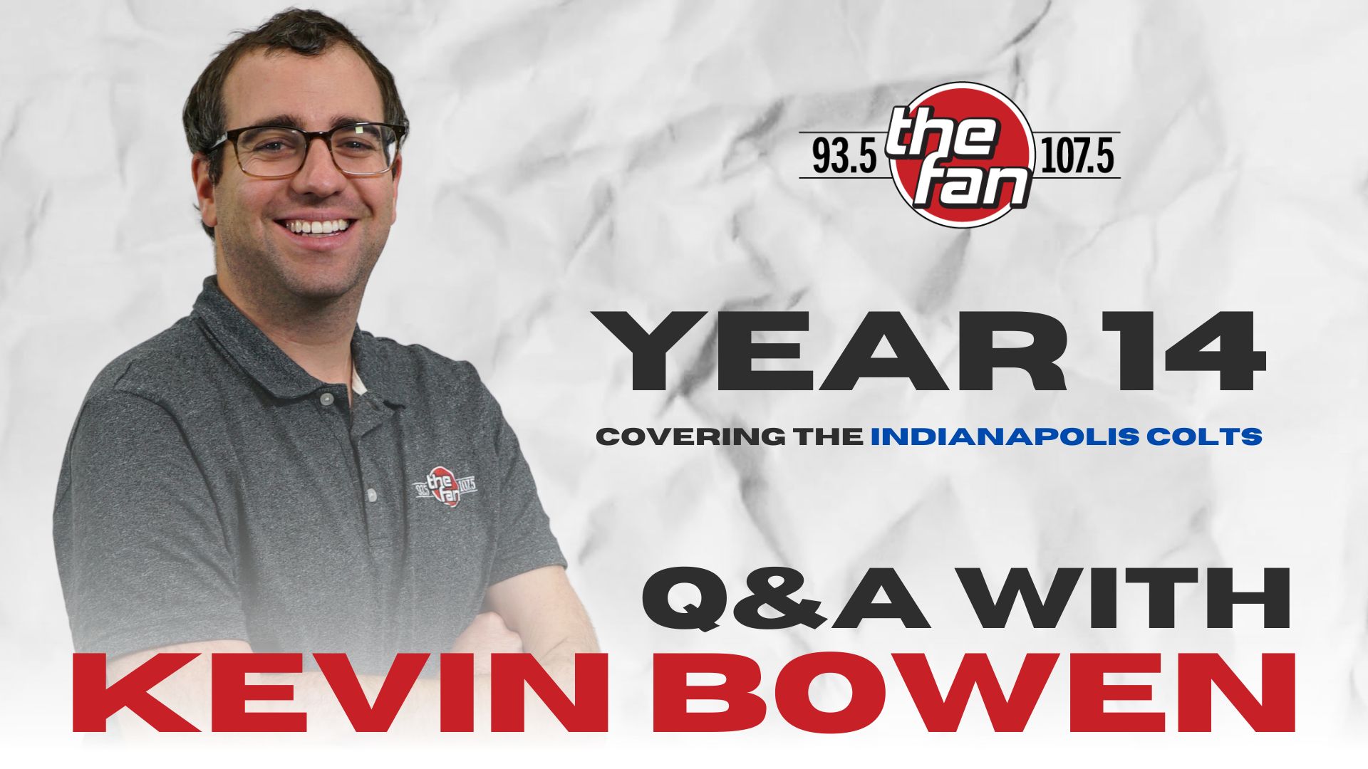 Q&A: Kevin Bowen's 14th Year Covering The Indianapolis Colts