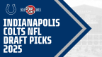 Indianapolis Colts NFL Draft Picks 2025: Full List Of Team's Rou...