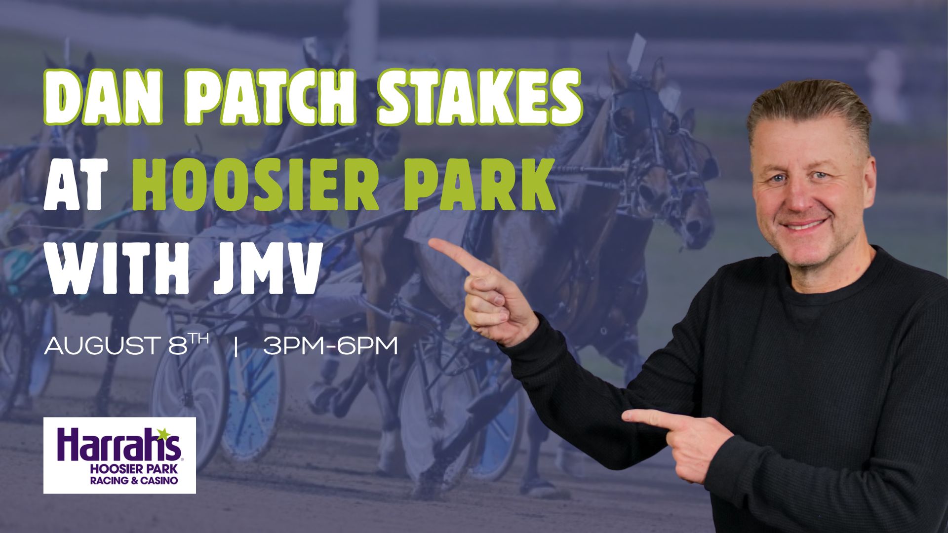 Dan Patch Stakes at Hoosier Park with JMV - 93.5 / 107.5 The Fan